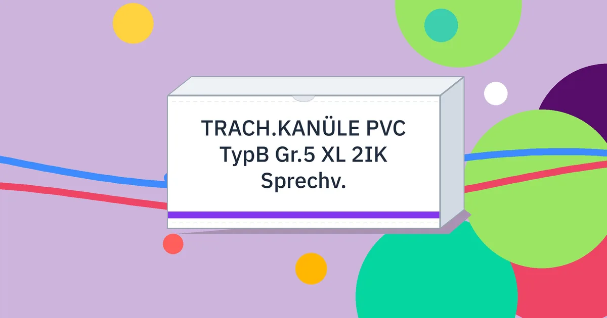 Symbolbild: Packung mit der Aufschrift TRACH.KANÜLE PVC TypB Gr.5 XL 2IK Sprechv. (PZN 06999708) – Verfügbarkeit und Bezug in Apotheken in Frankfurt am Main