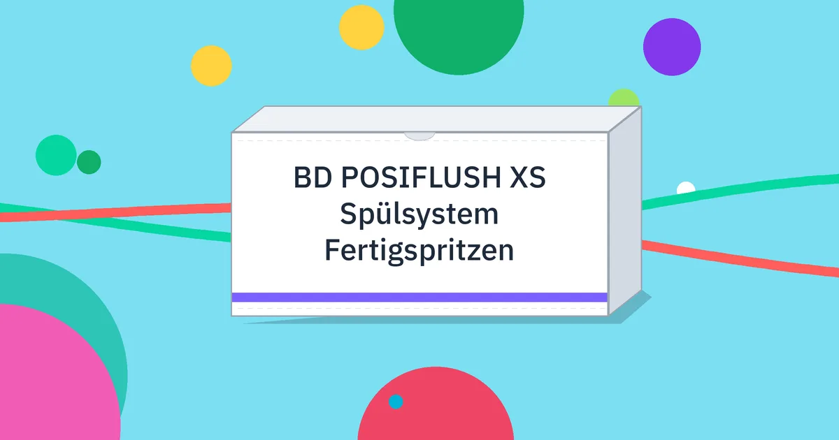 Symbolbild: Packung mit der Aufschrift BD POSIFLUSH XS Spülsystem Fertigspritzen (PZN 06149921) – Verfügbarkeit und Bezug in Apotheken in Frankfurt am Main