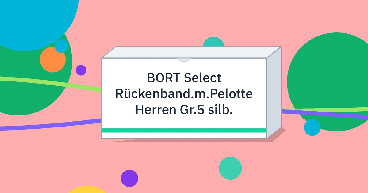 Symbolbild: Packung mit der Aufschrift BORT Select Rückenband.m.Pelotte Herren Gr.5 silb. (PZN 14273842) – Verfügbarkeit und Bezug in Apotheken in Frankfurt am Main