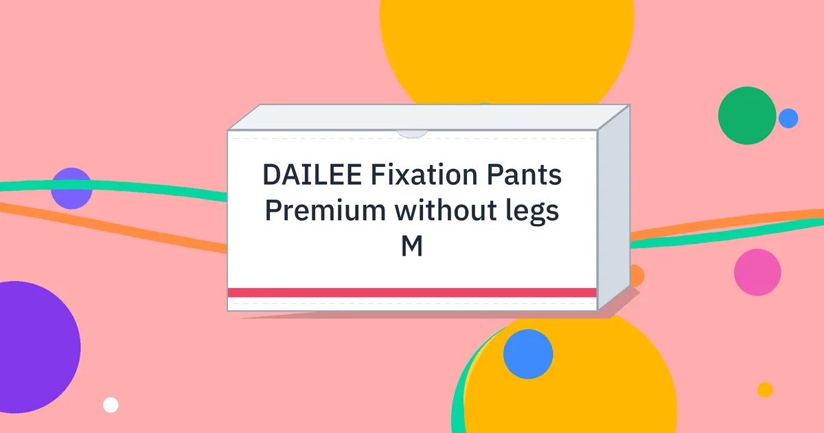 Symbolbild: Packung mit der Aufschrift DAILEE Fixation Pants Premium without legs M (PZN 13828433) – Verfügbarkeit und Bezug in Apotheken in Frankfurt am Main
