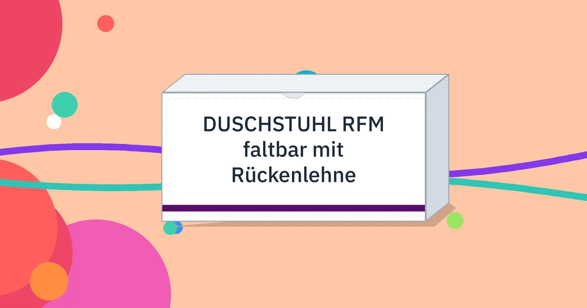 Symbolbild: Packung mit der Aufschrift DUSCHSTUHL RFM faltbar mit Rückenlehne (PZN 09674705) – Verfügbarkeit und Bezug in Apotheken in Frankfurt am Main