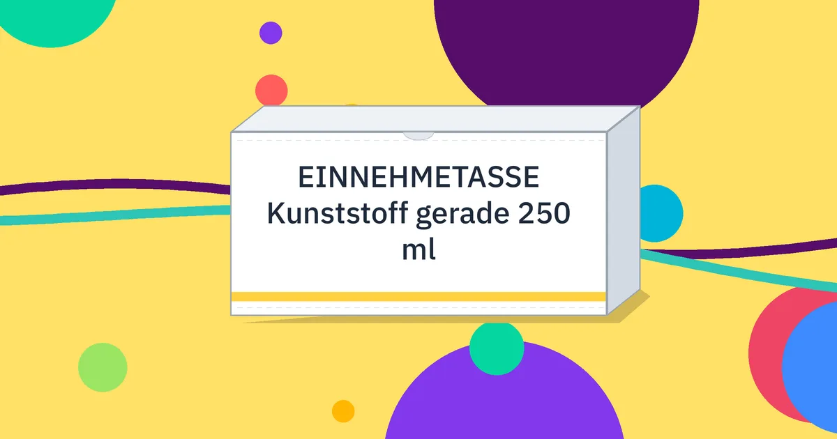 Symbolbild: Packung mit der Aufschrift EINNEHMETASSE Kunststoff gerade 250 ml (PZN 01726443) – Verfügbarkeit und Bezug in Apotheken in Frankfurt am Main