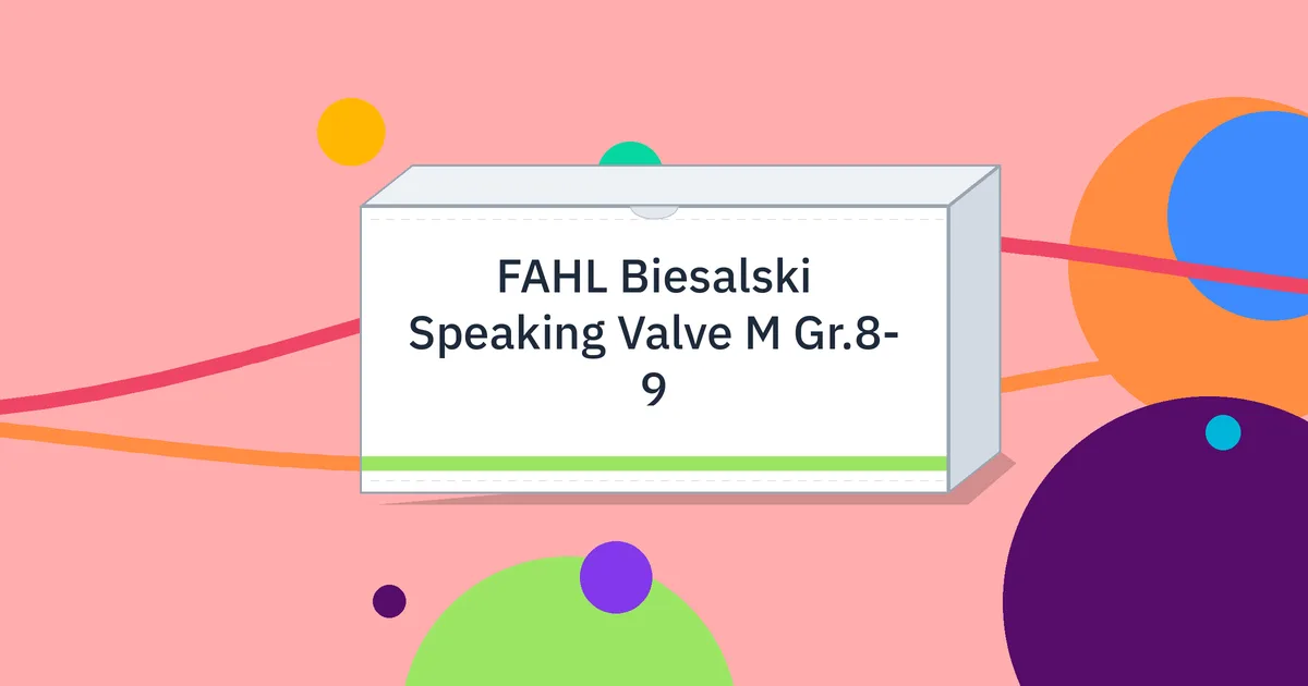 Symbolbild: Packung mit der Aufschrift FAHL Biesalski Speaking Valve M Gr.8-9 (PZN 11220070) – Verfügbarkeit und Bezug in Apotheken in Frankfurt am Main