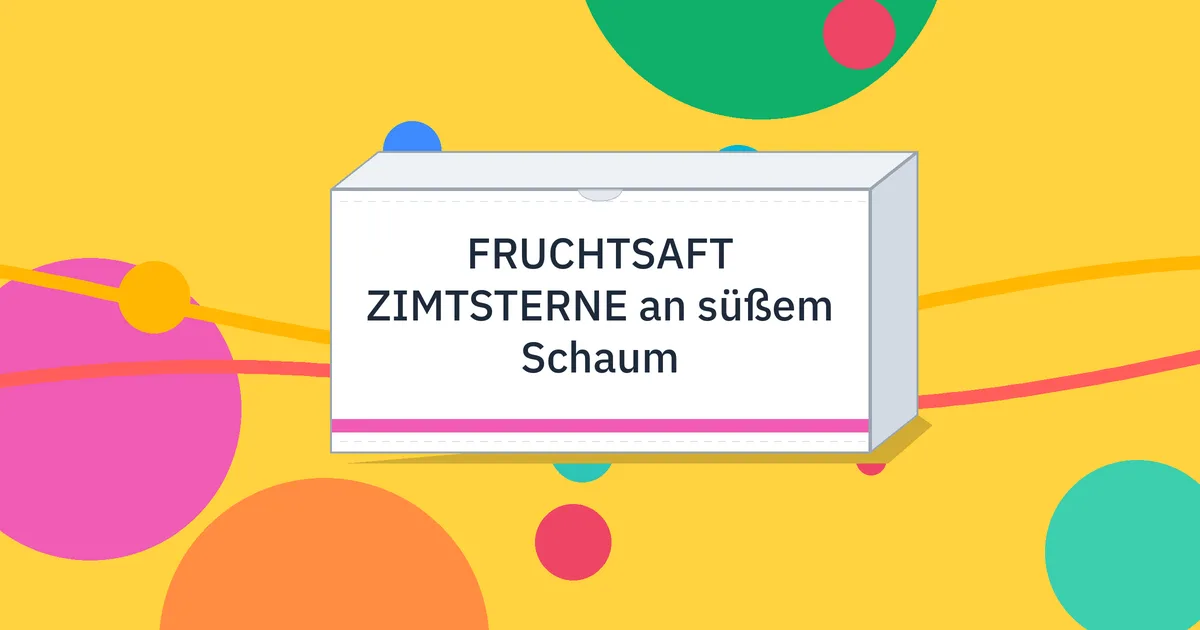 Symbolbild: Packung mit der Aufschrift FRUCHTSAFT ZIMTSTERNE an süßem Schaum (PZN 15374717) – Verfügbarkeit und Bezug in Apotheken in Frankfurt am Main