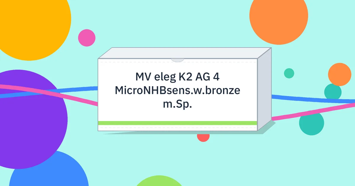 Symbolbild: Packung mit der Aufschrift MV eleg K2 AG 4 MicroNHBsens.w.bronze m.Sp. (PZN 15725482) – Verfügbarkeit und Bezug in Apotheken in Frankfurt am Main