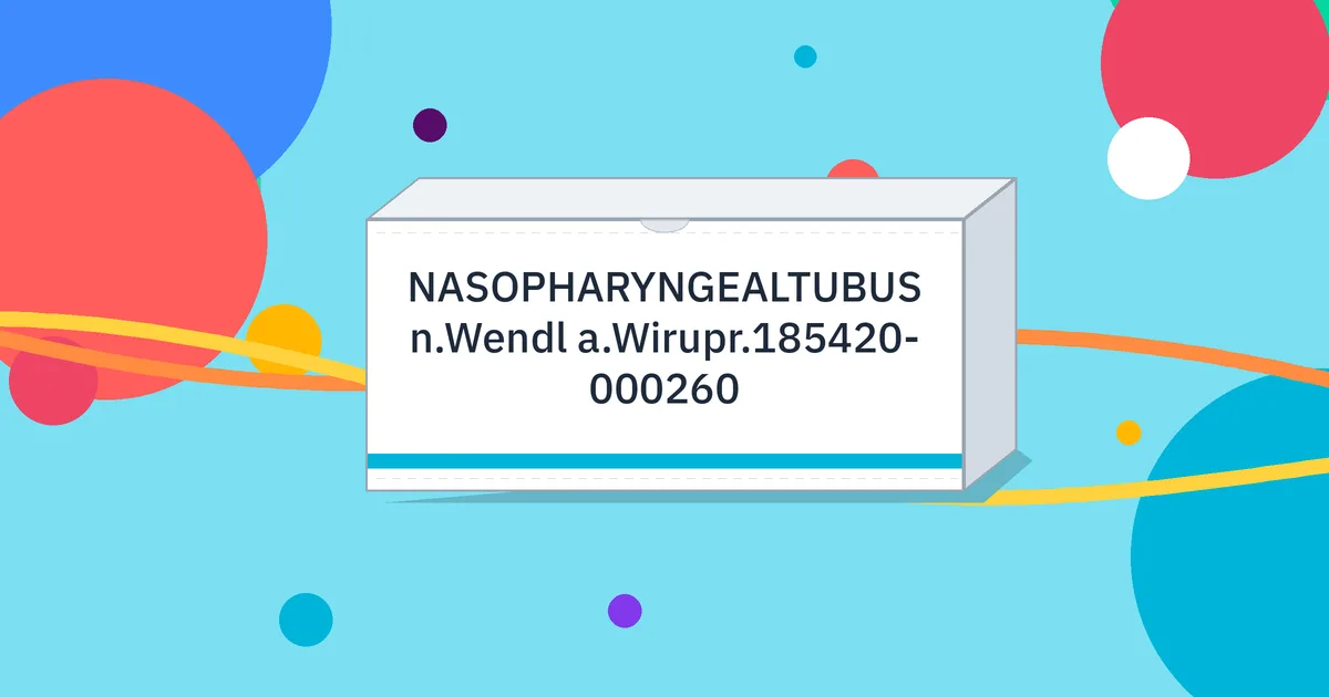 Symbolbild: Packung mit der Aufschrift NASOPHARYNGEALTUBUS n.Wendl a.Wirupr.185420-000260 (PZN 05032341) – Verfügbarkeit und Bezug in Apotheken in Frankfurt am Main