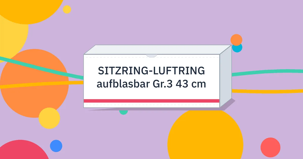 Symbolbild: Packung mit der Aufschrift SITZRING-LUFTRING aufblasbar Gr.3 43 cm (PZN 10961166) – Verfügbarkeit und Bezug in Apotheken in Frankfurt am Main