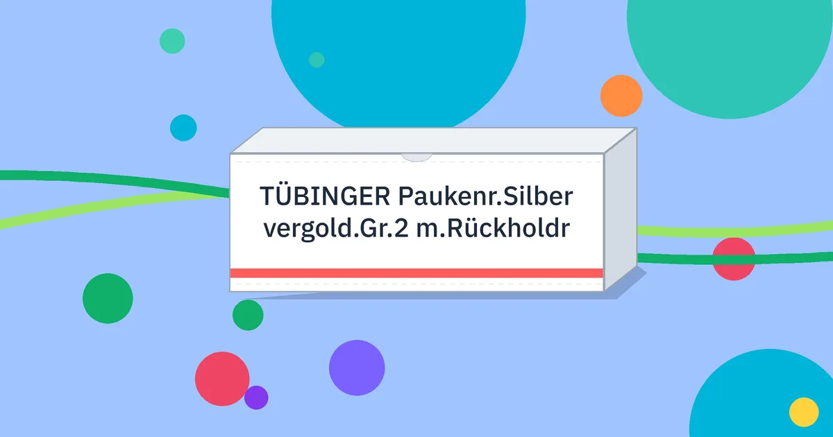 Symbolbild: Packung mit der Aufschrift TÜBINGER Paukenr.Silber vergold.Gr.2 m.Rückholdr (PZN 09652856) – Verfügbarkeit und Bezug in Apotheken in Frankfurt am Main