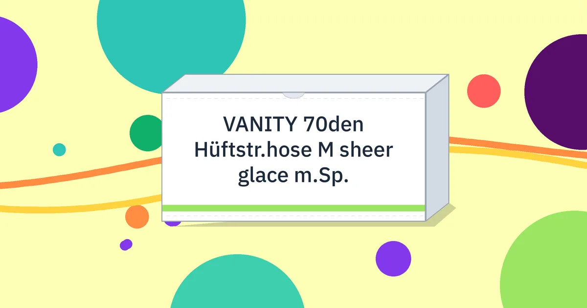 Symbolbild: Packung mit der Aufschrift VANITY 70den Hüftstr.hose M sheer glace m.Sp. (PZN 16188810) – Verfügbarkeit und Bezug in Apotheken in Frankfurt am Main