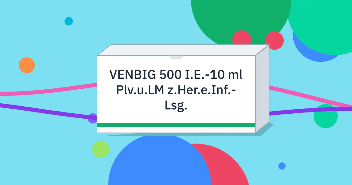 Symbolbild: Packung mit der Aufschrift VENBIG 500 I.E.-10 ml Plv.u.LM z.Her.e.Inf.-Lsg. (PZN 05542349) – Verfügbarkeit und Bezug in Apotheken in Frankfurt am Main