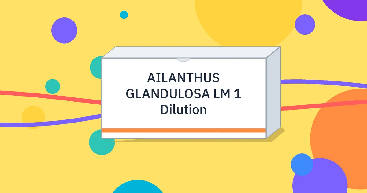Symbolbild: Packung mit der Aufschrift AILANTHUS GLANDULOSA LM 1 Dilution (PZN 13307711) – Verfügbarkeit und Bezug in Apotheken in Frankfurt am Main