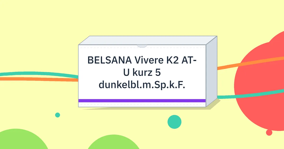 Symbolbild: Packung mit der Aufschrift BELSANA Vivere K2 AT-U kurz 5 dunkelbl.m.Sp.k.F. (PZN 12187541) – Verfügbarkeit und Bezug in Apotheken in Frankfurt am Main