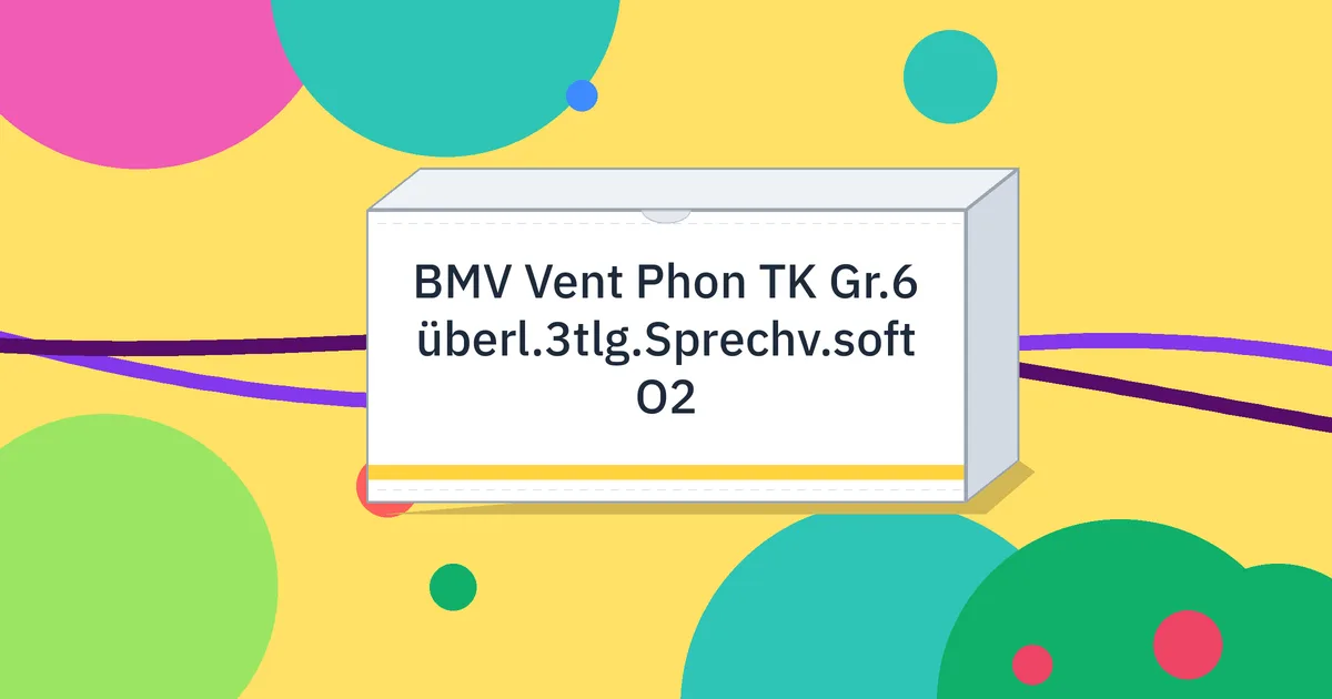 Symbolbild: Packung mit der Aufschrift BMV Vent Phon TK Gr.6 überl.3tlg.Sprechv.soft O2 (PZN 18386023) – Verfügbarkeit und Bezug in Apotheken in Frankfurt am Main