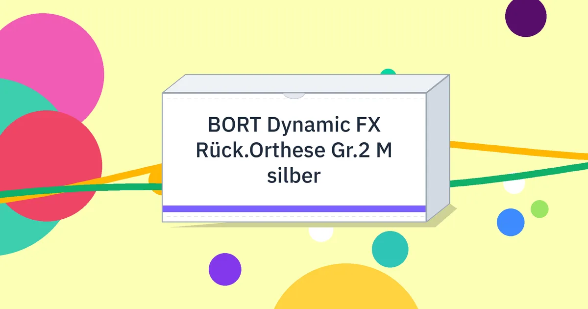 Symbolbild: Packung mit der Aufschrift BORT Dynamic FX Rück.Orthese Gr.2 M silber (PZN 07669427) – Verfügbarkeit und Bezug in Apotheken in Frankfurt am Main