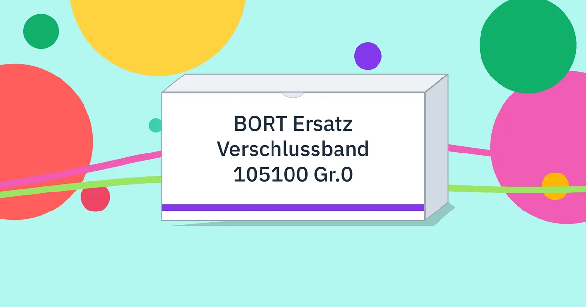 Symbolbild: Packung mit der Aufschrift BORT Ersatz Verschlussband 105100 Gr.0 (PZN 17842660) – Verfügbarkeit und Bezug in Apotheken in Frankfurt am Main