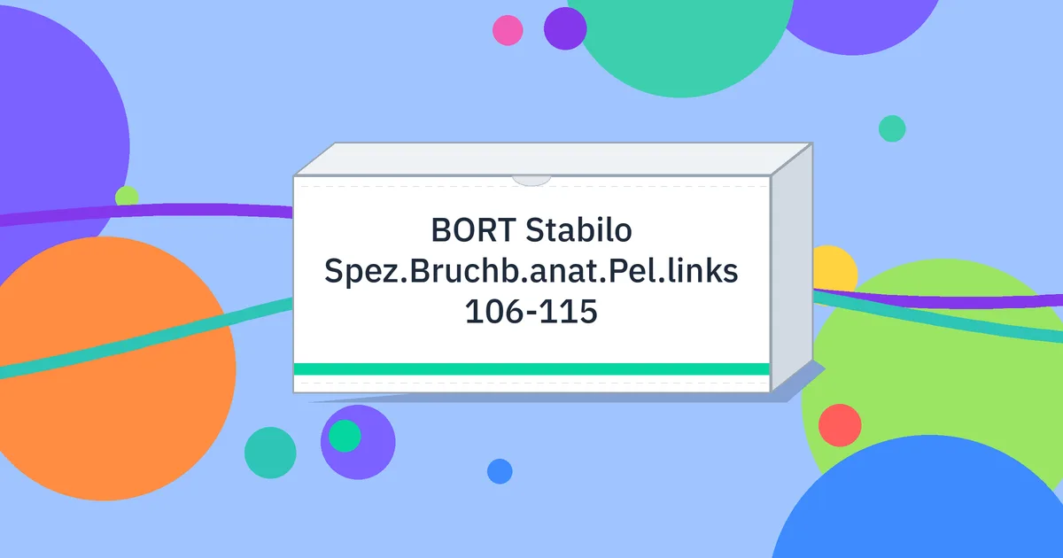 Symbolbild: Packung mit der Aufschrift BORT Stabilo Spez.Bruchb.anat.Pel.links 106-115 (PZN 05563908) – Verfügbarkeit und Bezug in Apotheken in Frankfurt am Main