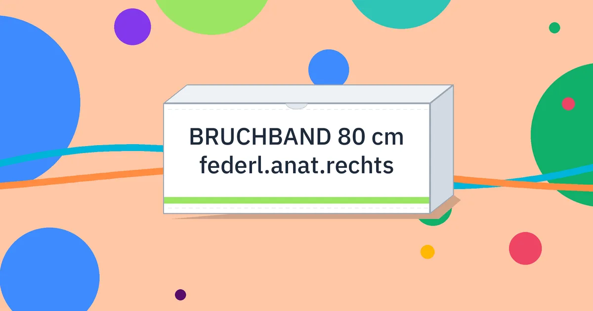 Symbolbild: Packung mit der Aufschrift BRUCHBAND 80 cm federl.anat.rechts (PZN 01961747) – Verfügbarkeit und Bezug in Apotheken in Frankfurt am Main