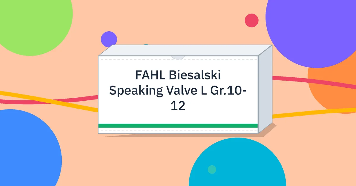 Symbolbild: Packung mit der Aufschrift FAHL Biesalski Speaking Valve L Gr.10-12 (PZN 11220087) – Verfügbarkeit und Bezug in Apotheken in Frankfurt am Main