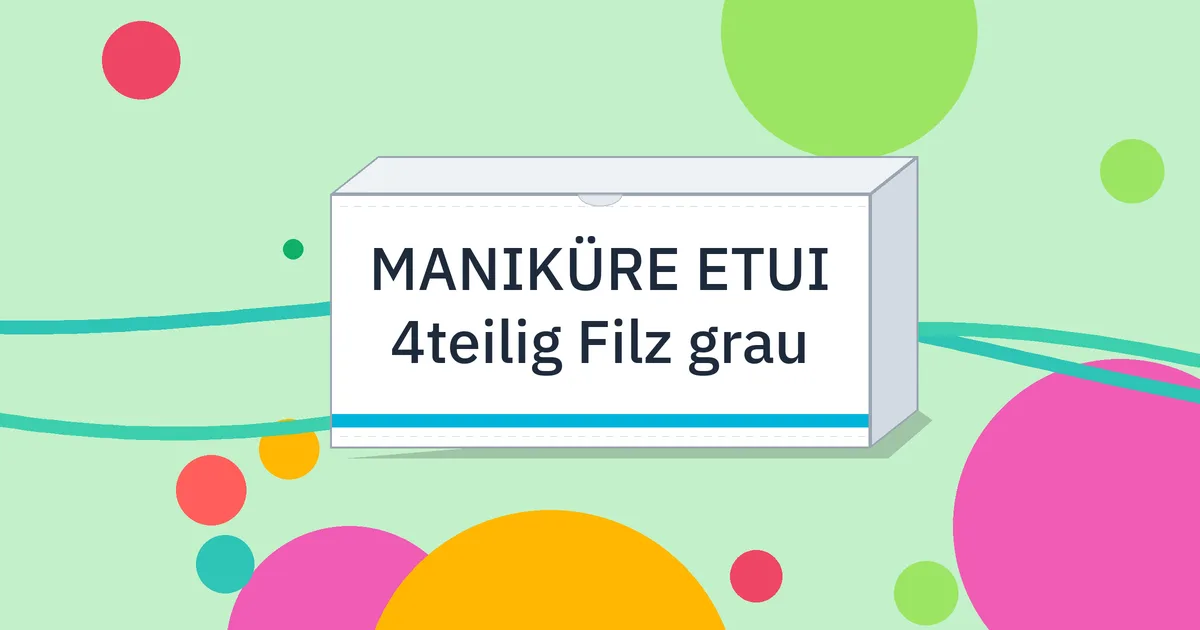 Symbolbild: Packung mit der Aufschrift MANIKÜRE ETUI 4teilig Filz grau (PZN 17289080) – Verfügbarkeit und Bezug in Apotheken in Frankfurt am Main