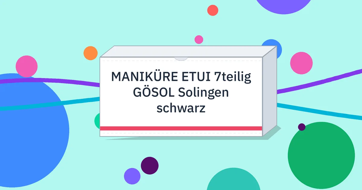 Symbolbild: Packung mit der Aufschrift MANIKÜRE ETUI 7teilig GÖSOL Solingen schwarz (PZN 10350712) – Verfügbarkeit und Bezug in Apotheken in Frankfurt am Main