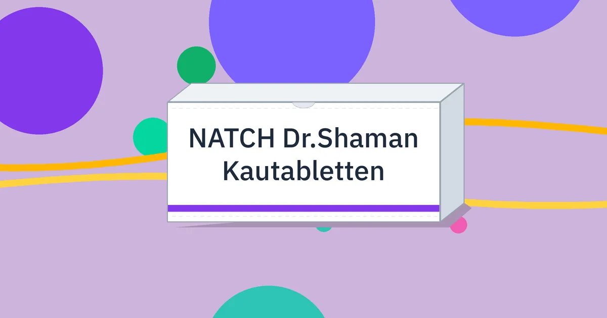Symbolbild: Packung mit der Aufschrift NATCH Dr.Shaman Kautabletten (PZN 19273634) – Verfügbarkeit und Bezug in Apotheken in Frankfurt am Main