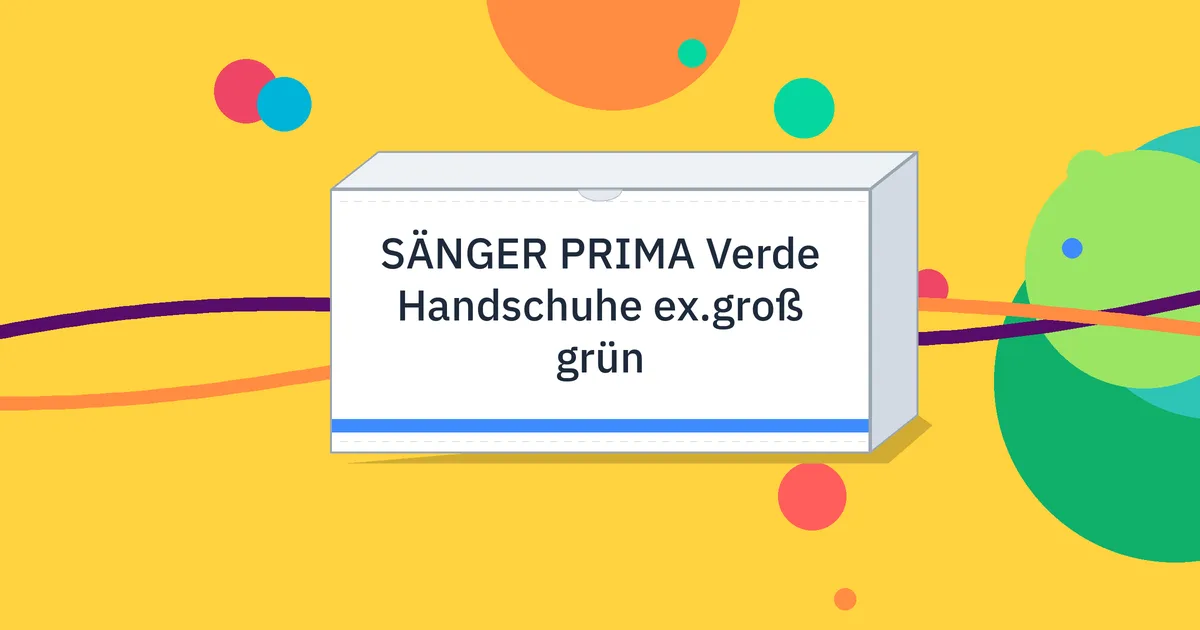 Symbolbild: Packung mit der Aufschrift SÄNGER PRIMA Verde Handschuhe ex.groß grün (PZN 00774440) – Verfügbarkeit und Bezug in Apotheken in Frankfurt am Main