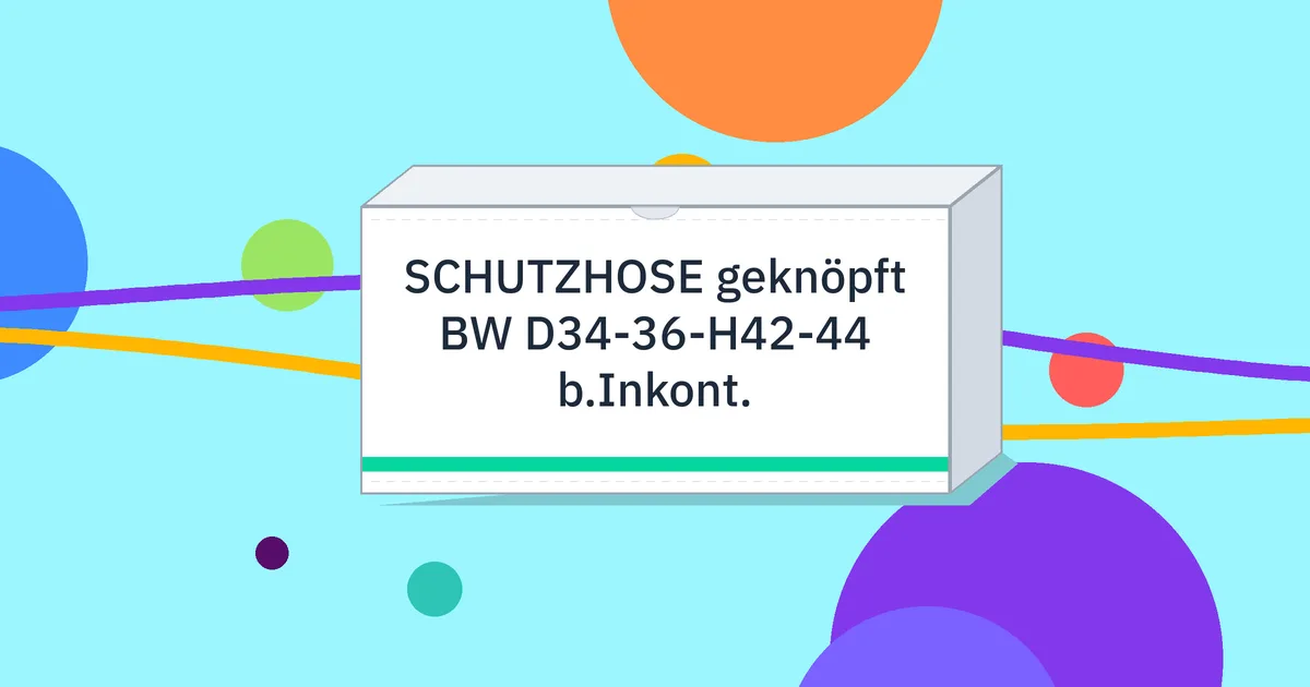 Symbolbild: Packung mit der Aufschrift SCHUTZHOSE geknöpft BW D34-36-H42-44 b.Inkont. (PZN 04618292) – Verfügbarkeit und Bezug in Apotheken in Frankfurt am Main