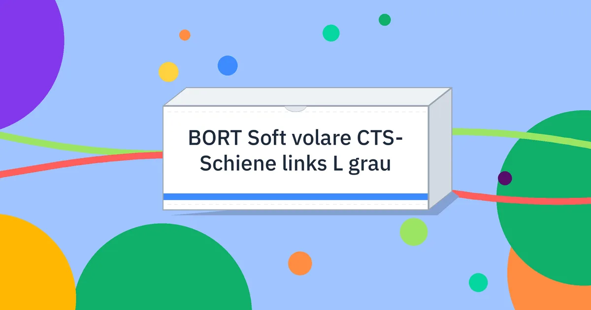 Symbolbild: Packung mit der Aufschrift BORT Soft volare CTS-Schiene links L grau (PZN 05564138) – Verfügbarkeit und Bezug in Apotheken in Frankfurt am Main