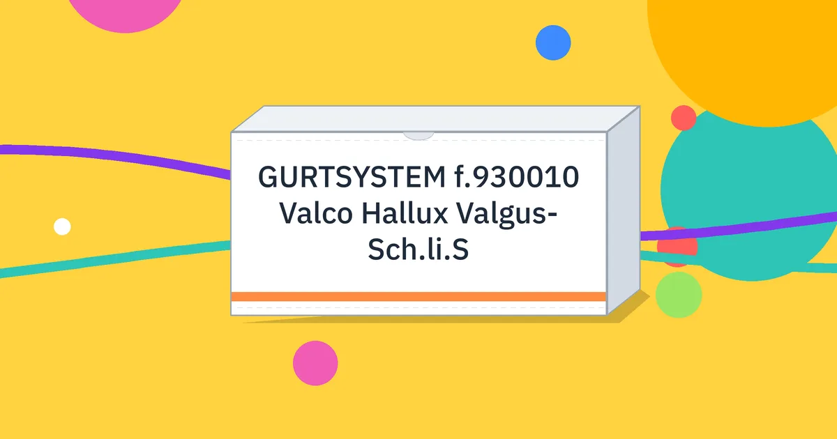 Symbolbild: Packung mit der Aufschrift GURTSYSTEM f.930010 Valco Hallux Valgus-Sch.li.S (PZN 16889961) – Verfügbarkeit und Bezug in Apotheken in Frankfurt am Main