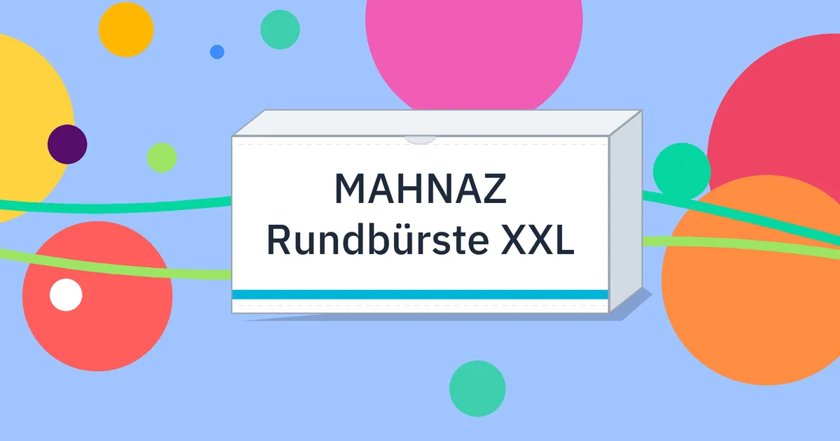 Symbolbild: Packung mit der Aufschrift MAHNAZ Rundbürste XXL (PZN 15203482) – Verfügbarkeit und Bezug in Apotheken in Frankfurt am Main