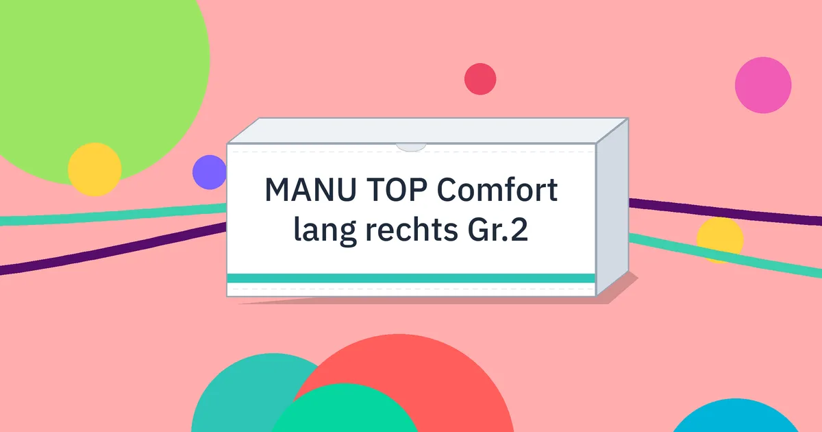 Symbolbild: Packung mit der Aufschrift MANU TOP Comfort lang rechts Gr.2 (PZN 02779039) – Verfügbarkeit und Bezug in Apotheken in Frankfurt am Main