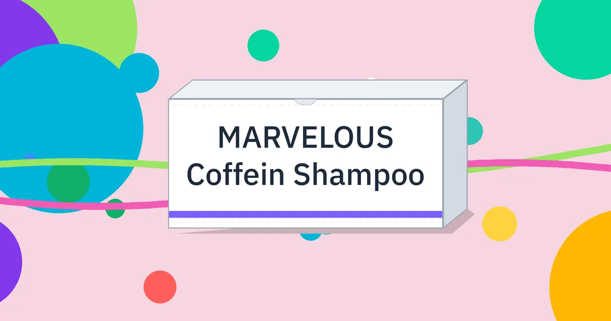 Symbolbild: Packung mit der Aufschrift MARVELOUS Coffein Shampoo (PZN 13830192) – Verfügbarkeit und Bezug in Apotheken in Frankfurt am Main