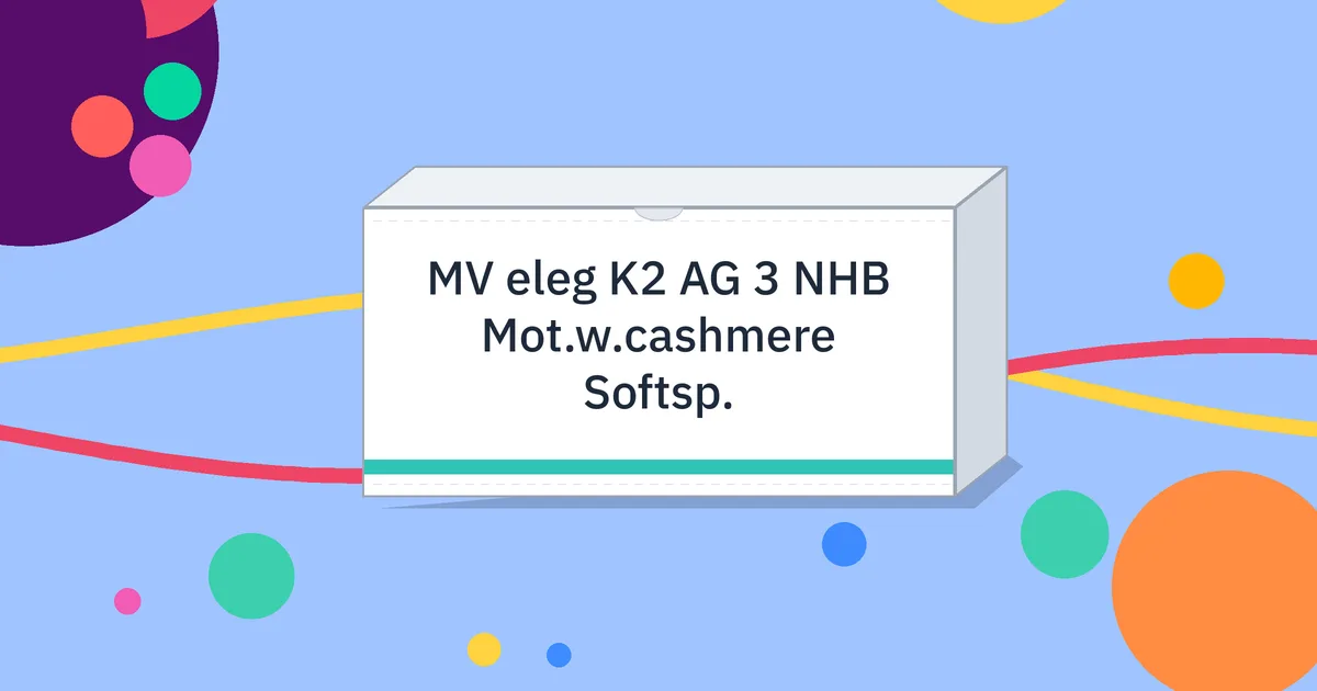 Symbolbild: Packung mit der Aufschrift MV eleg K2 AG 3 NHB Mot.w.cashmere Softsp. (PZN 15726412) – Verfügbarkeit und Bezug in Apotheken in Frankfurt am Main