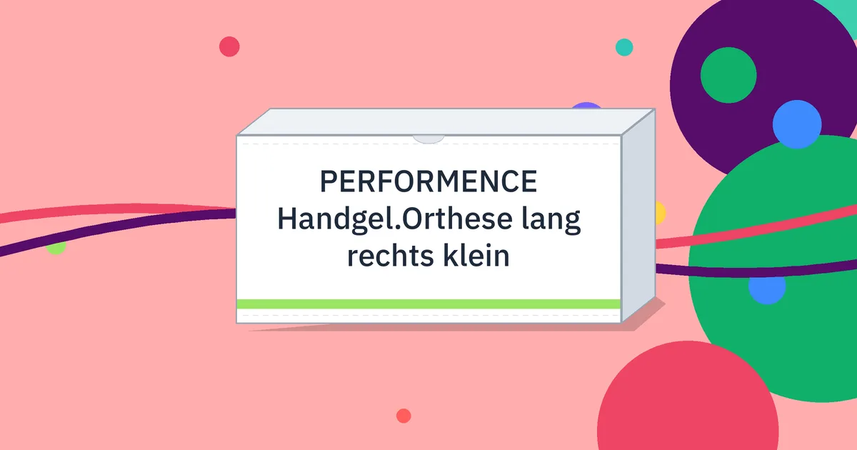 Symbolbild: Packung mit der Aufschrift PERFORMENCE Handgel.Orthese lang rechts klein (PZN 04497718) – Verfügbarkeit und Bezug in Apotheken in Frankfurt am Main