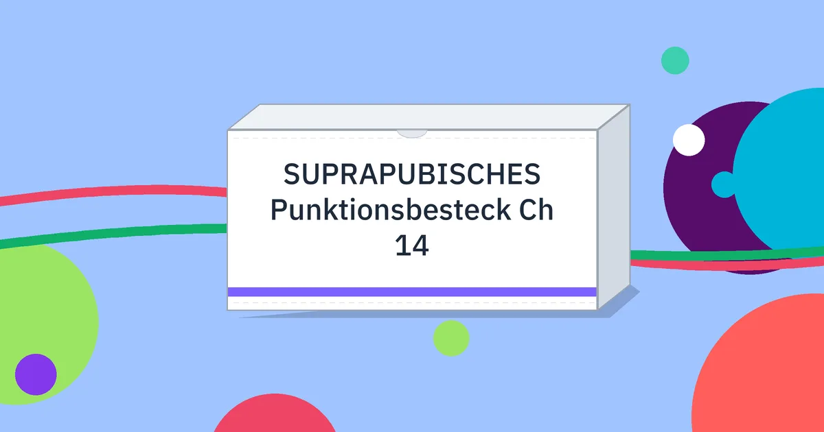 Symbolbild: Packung mit der Aufschrift SUPRAPUBISCHES Punktionsbesteck Ch 14 (PZN 01153088) – Verfügbarkeit und Bezug in Apotheken in Frankfurt am Main