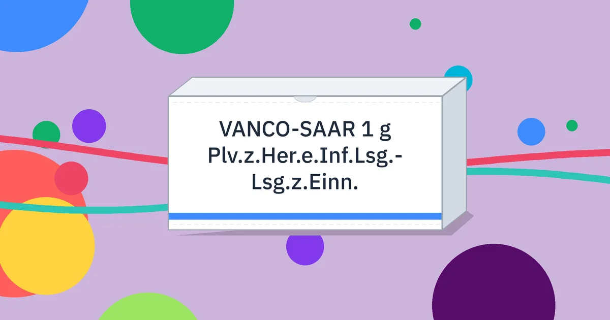 Symbolbild: Packung mit der Aufschrift VANCO-SAAR 1 g Plv.z.Her.e.Inf.Lsg.-Lsg.z.Einn. (PZN 13893028) – Verfügbarkeit und Bezug in Apotheken in Frankfurt am Main