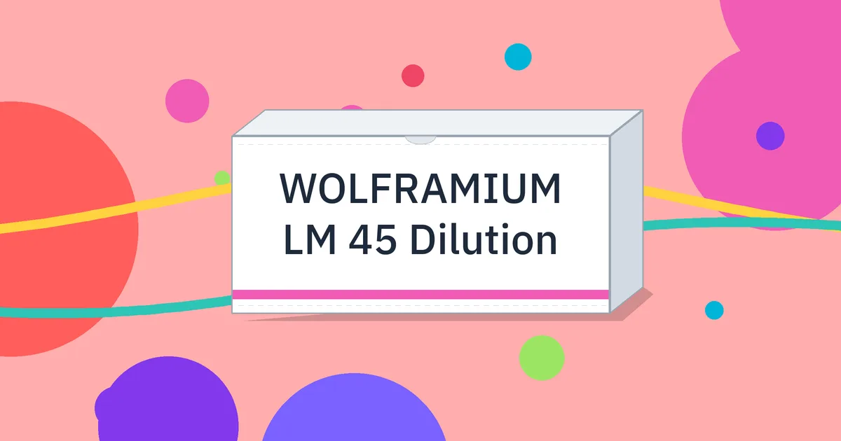 Symbolbild: Packung mit der Aufschrift WOLFRAMIUM LM 45 Dilution (PZN 13281118) – Verfügbarkeit und Bezug in Apotheken in Frankfurt am Main