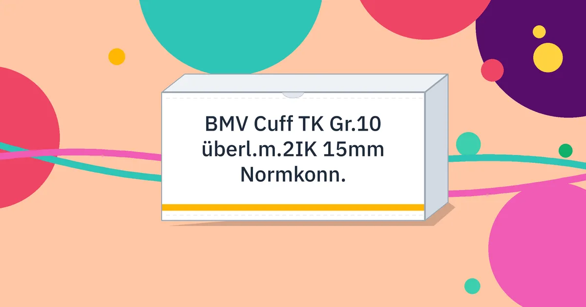 Symbolbild: Packung mit der Aufschrift BMV Cuff TK Gr.10 überl.m.2IK 15mm Normkonn. (PZN 18382953) – Verfügbarkeit und Bezug in Apotheken in Frankfurt am Main