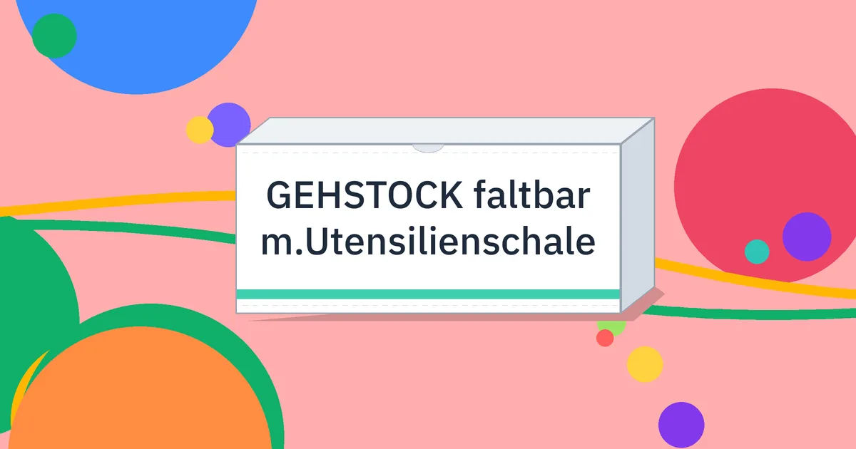 Symbolbild: Packung mit der Aufschrift GEHSTOCK faltbar m.Utensilienschale (PZN 00478026) – Verfügbarkeit und Bezug in Apotheken in Frankfurt am Main