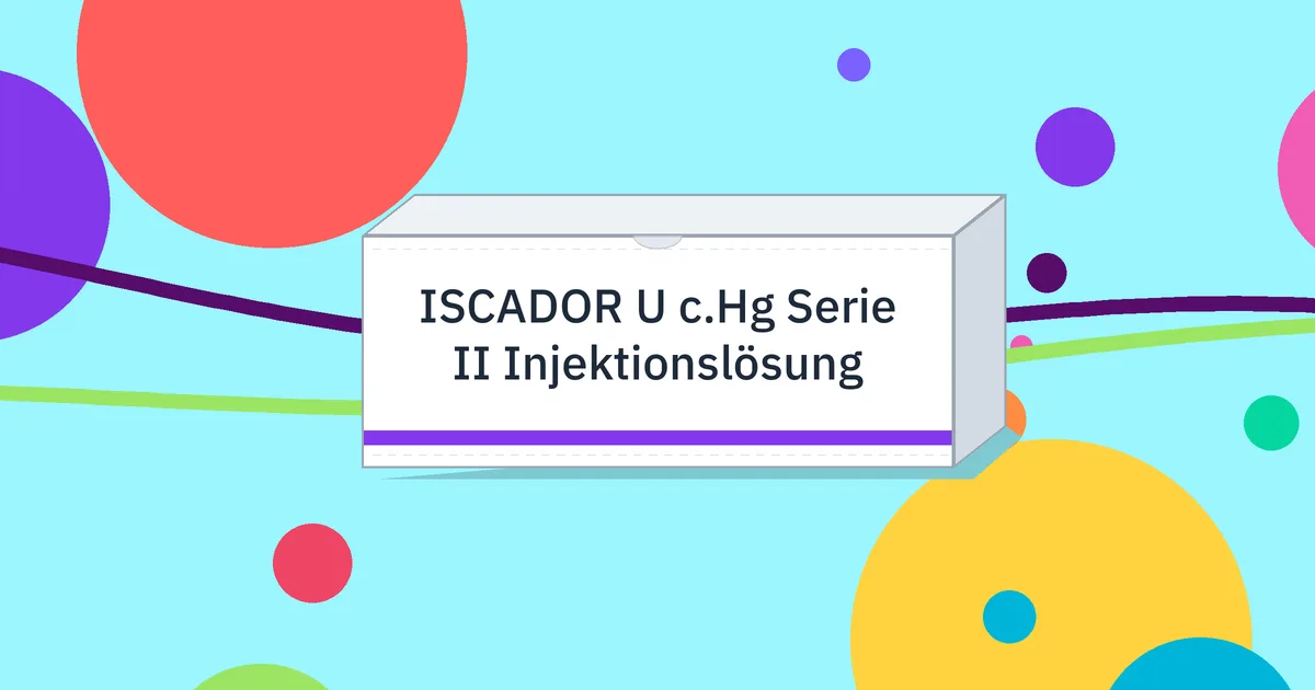 Symbolbild: Packung mit der Aufschrift ISCADOR U c.Hg Serie II Injektionslösung (PZN 09751742) – Verfügbarkeit und Bezug in Apotheken in Frankfurt am Main