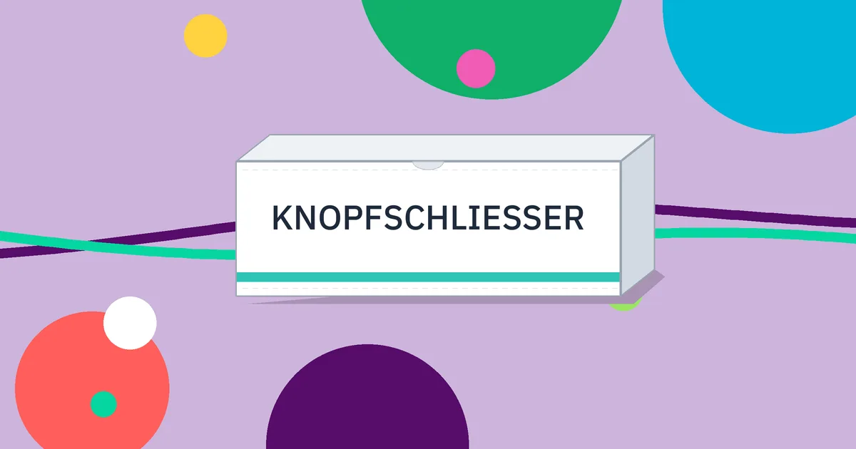 Symbolbild: Packung mit der Aufschrift KNOPFSCHLIESSER (PZN 01334476) – Verfügbarkeit und Bezug in Apotheken in Frankfurt am Main