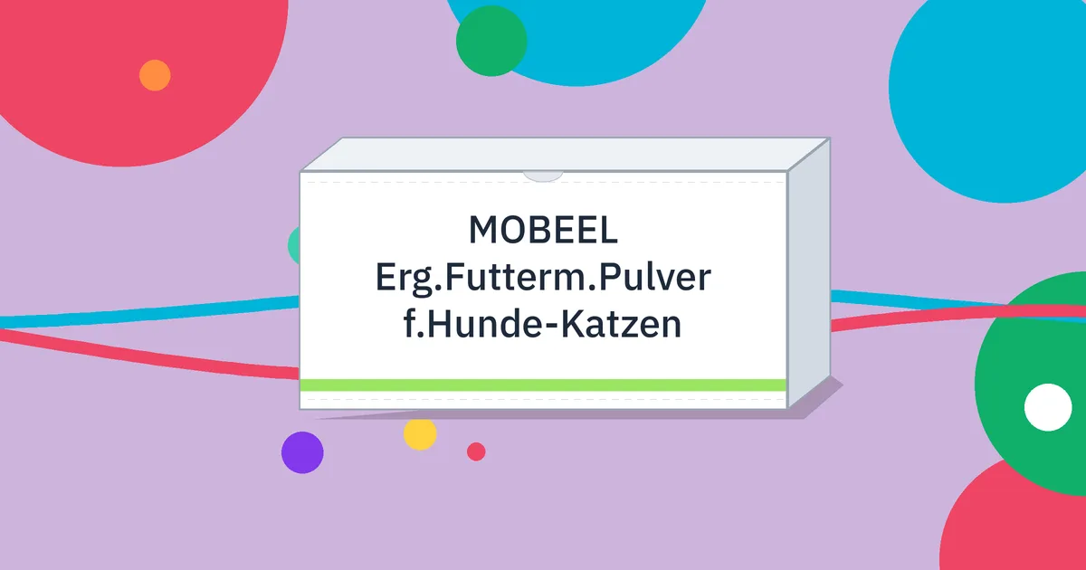 Symbolbild: Packung mit der Aufschrift MOBEEL Erg.Futterm.Pulver f.Hunde-Katzen (PZN 19126040) – Verfügbarkeit und Bezug in Apotheken in Frankfurt am Main