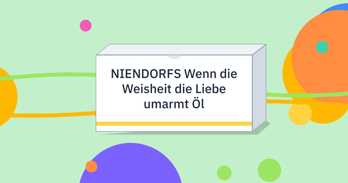 Symbolbild: Packung mit der Aufschrift NIENDORFS Wenn die Weisheit die Liebe umarmt Öl (PZN 19781017) – Verfügbarkeit und Bezug in Apotheken in Frankfurt am Main