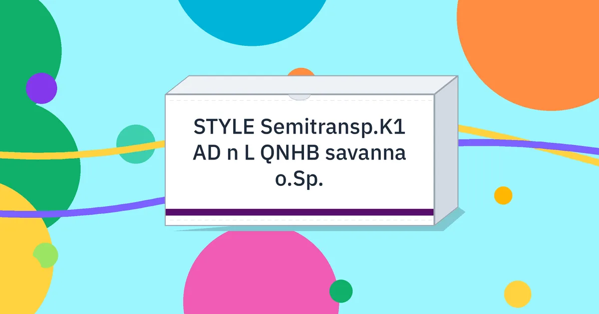 Symbolbild: Packung mit der Aufschrift STYLE Semitransp.K1 AD n L QNHB savanna o.Sp. (PZN 18869661) – Verfügbarkeit und Bezug in Apotheken in Frankfurt am Main