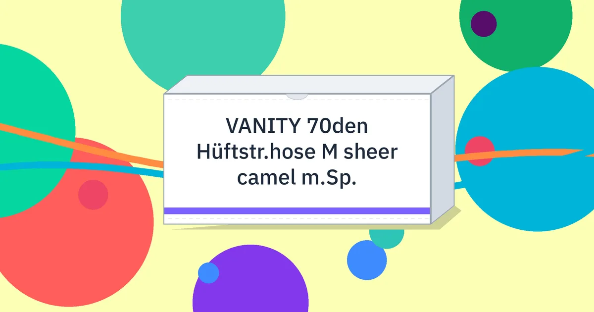 Symbolbild: Packung mit der Aufschrift VANITY 70den Hüftstr.hose M sheer camel m.Sp. (PZN 16188767) – Verfügbarkeit und Bezug in Apotheken in Frankfurt am Main