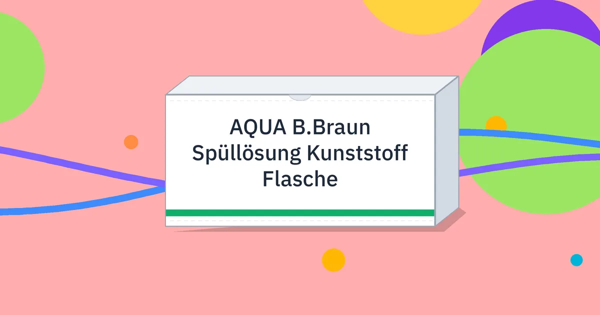 Symbolbild: Packung mit der Aufschrift AQUA B.Braun Spüllösung Kunststoff Flasche (PZN 15739024) – Verfügbarkeit und Bezug in Apotheken in Frankfurt am Main
