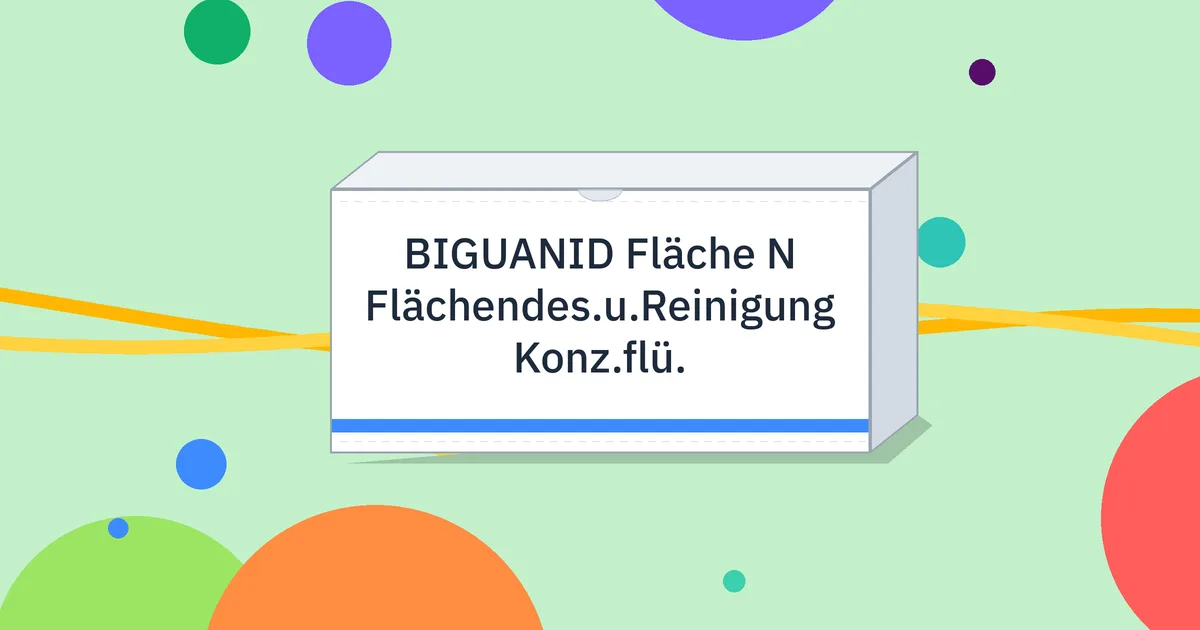 Symbolbild: Packung mit der Aufschrift BIGUANID Fläche N Flächendes.u.Reinigung Konz.flü. (PZN 01899557) – Verfügbarkeit und Bezug in Apotheken in Frankfurt am Main