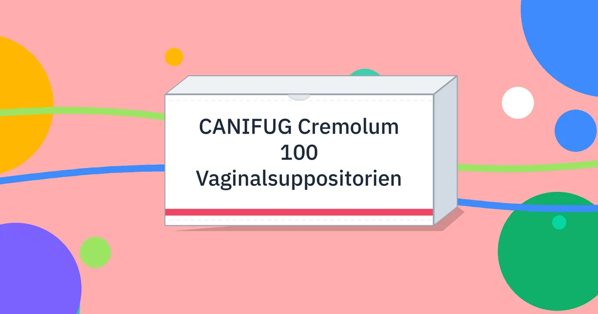 Symbolbild: Packung mit der Aufschrift CANIFUG Cremolum 100 Vaginalsuppositorien (PZN 00464739) – Verfügbarkeit und Bezug in Apotheken in Frankfurt am Main
