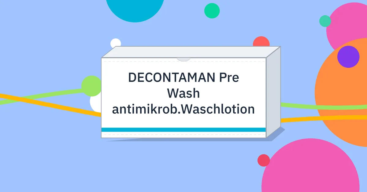 Symbolbild: Packung mit der Aufschrift DECONTAMAN Pre Wash antimikrob.Waschlotion (PZN 15433578) – Verfügbarkeit und Bezug in Apotheken in Frankfurt am Main