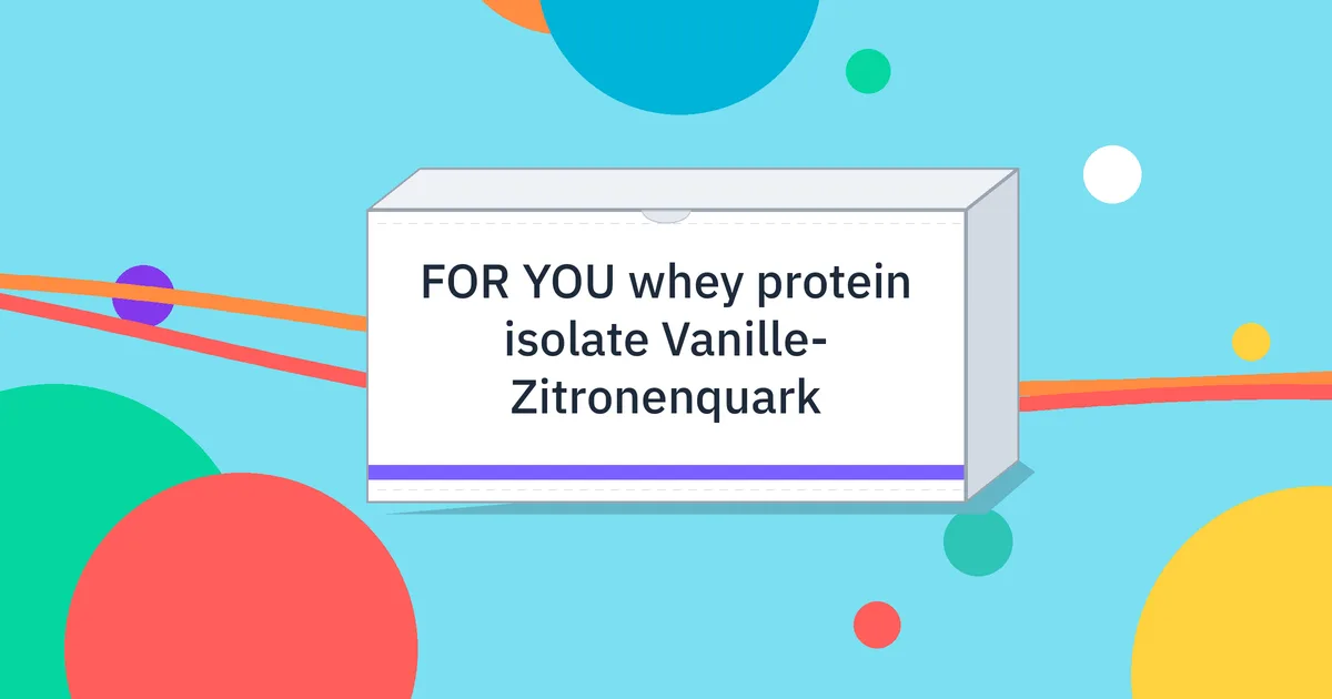 Symbolbild: Packung mit der Aufschrift FOR YOU whey protein isolate Vanille-Zitronenquark (PZN 17835499) – Verfügbarkeit und Bezug in Apotheken in Frankfurt am Main